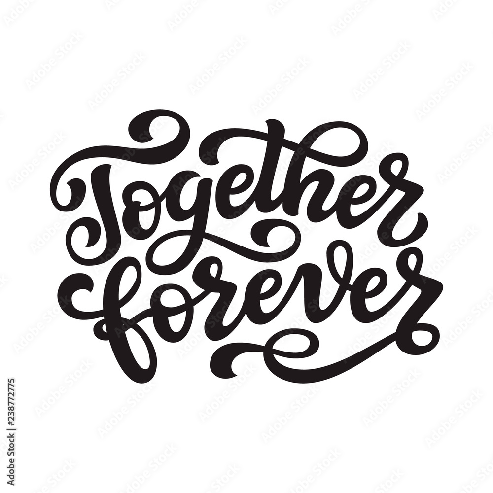 Together forever lettering typography poster Stock Vector | Adobe Stock