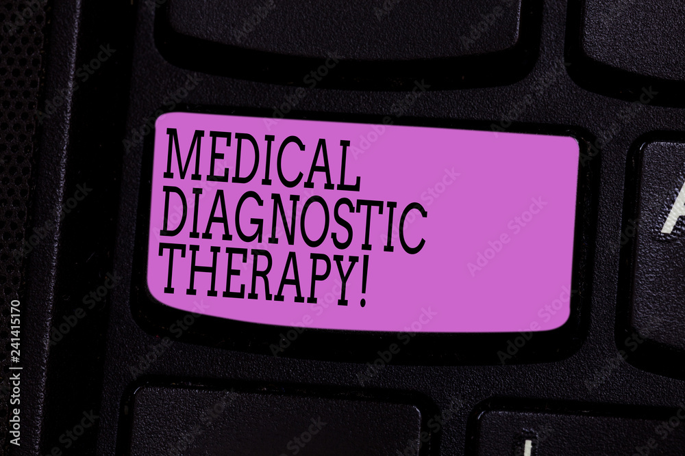 Word writing text Medical Diagnostic Therapy. Business concept for ...