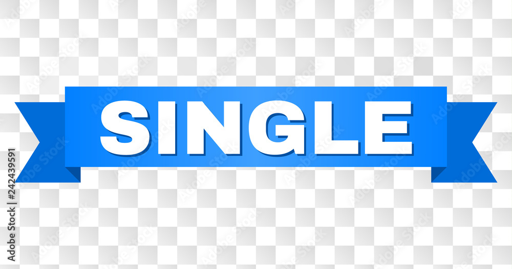 SINGLE text on a ribbon. Designed with white title and blue tape ...