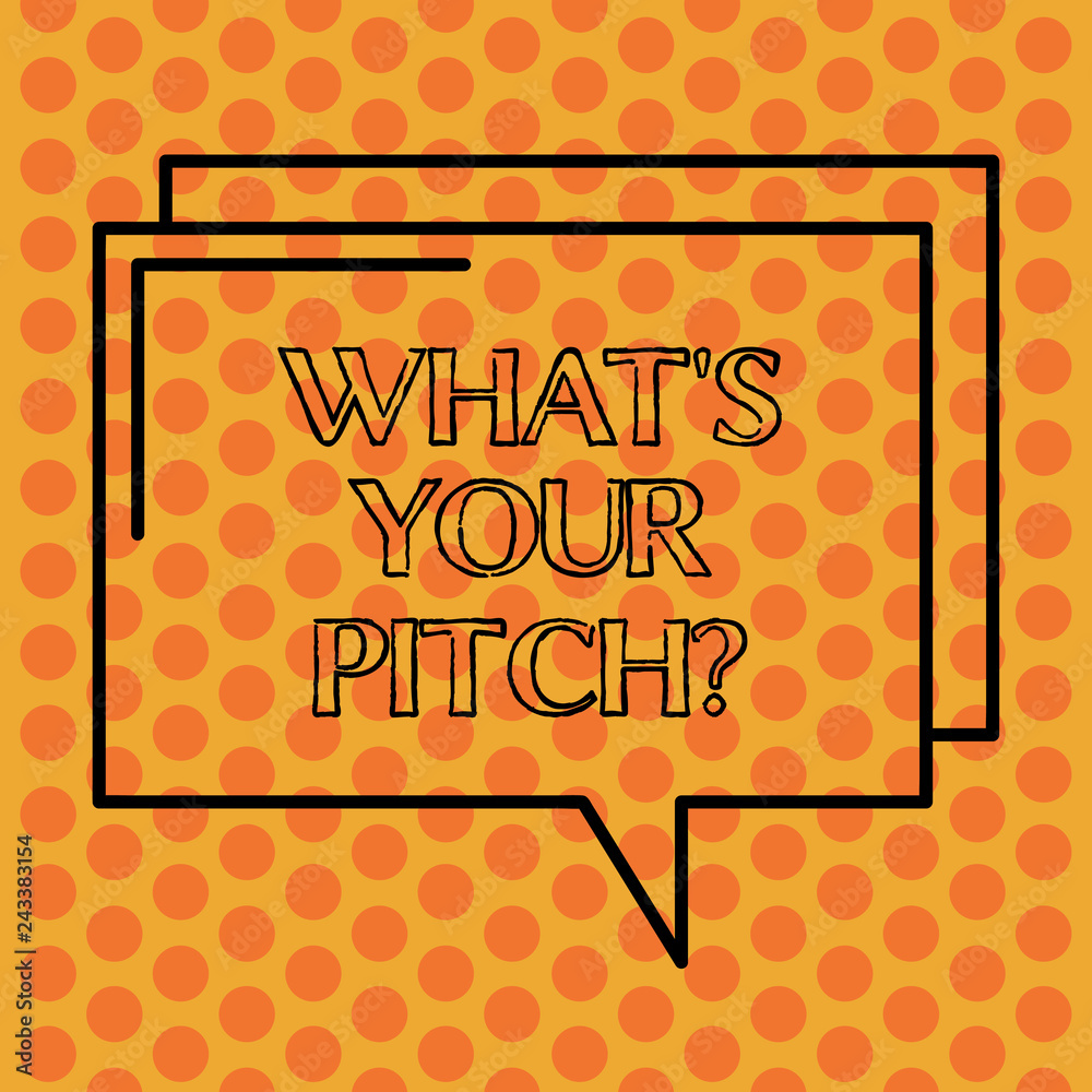 Writing note showing What S Is Your Pitchquestion. Business photo ...