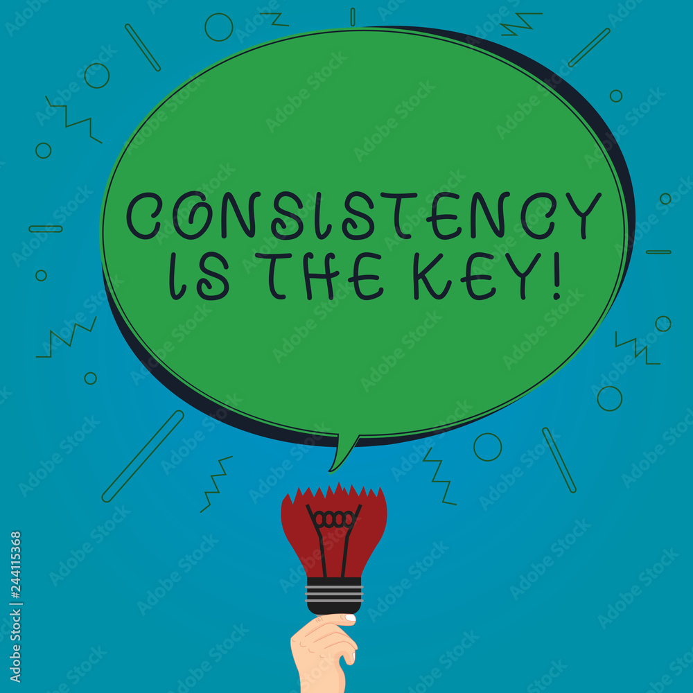 Text sign showing Consistency Is The Key. Conceptual photo Full ...