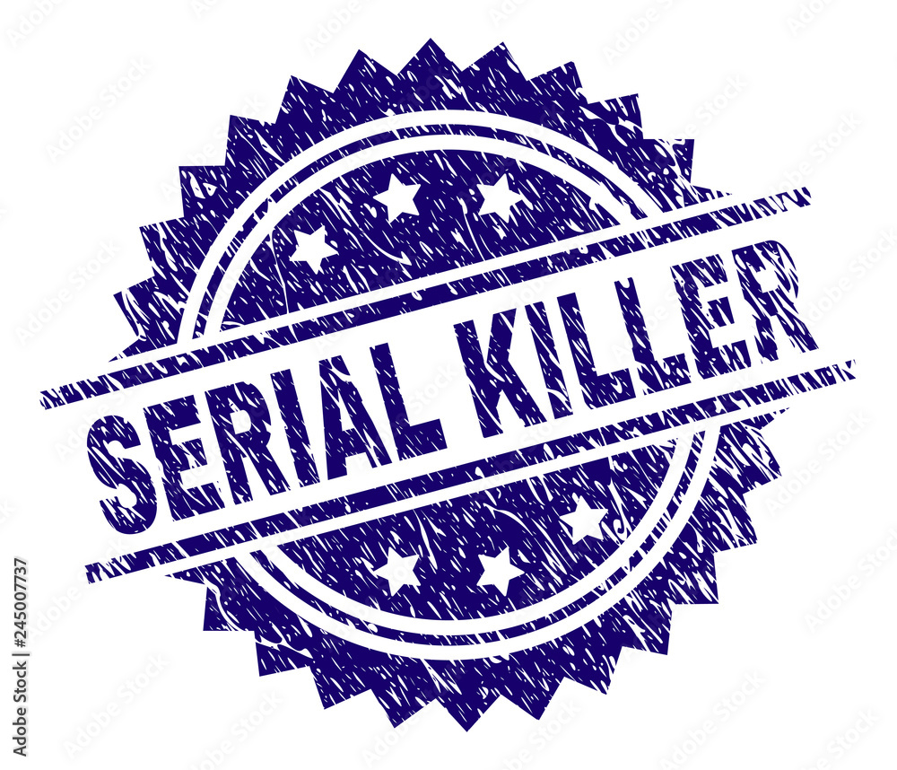 SERIAL KILLER stamp seal watermark with distress style. Blue vector ...