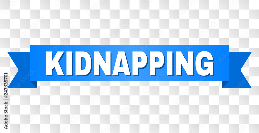 KIDNAPPING text on a ribbon. Designed with white title and blue tape ...