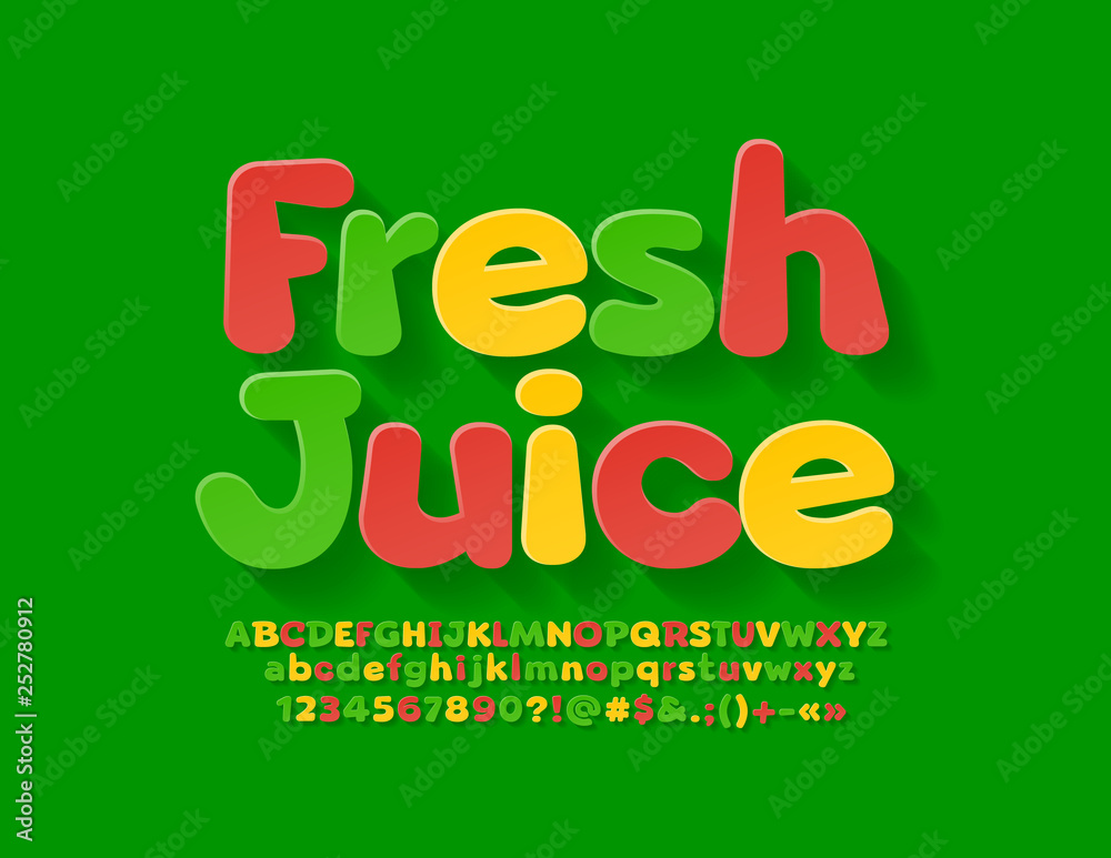 Vector colorful emblem Fresh Juice with Flat Font. Bright Kids Alphabet ...