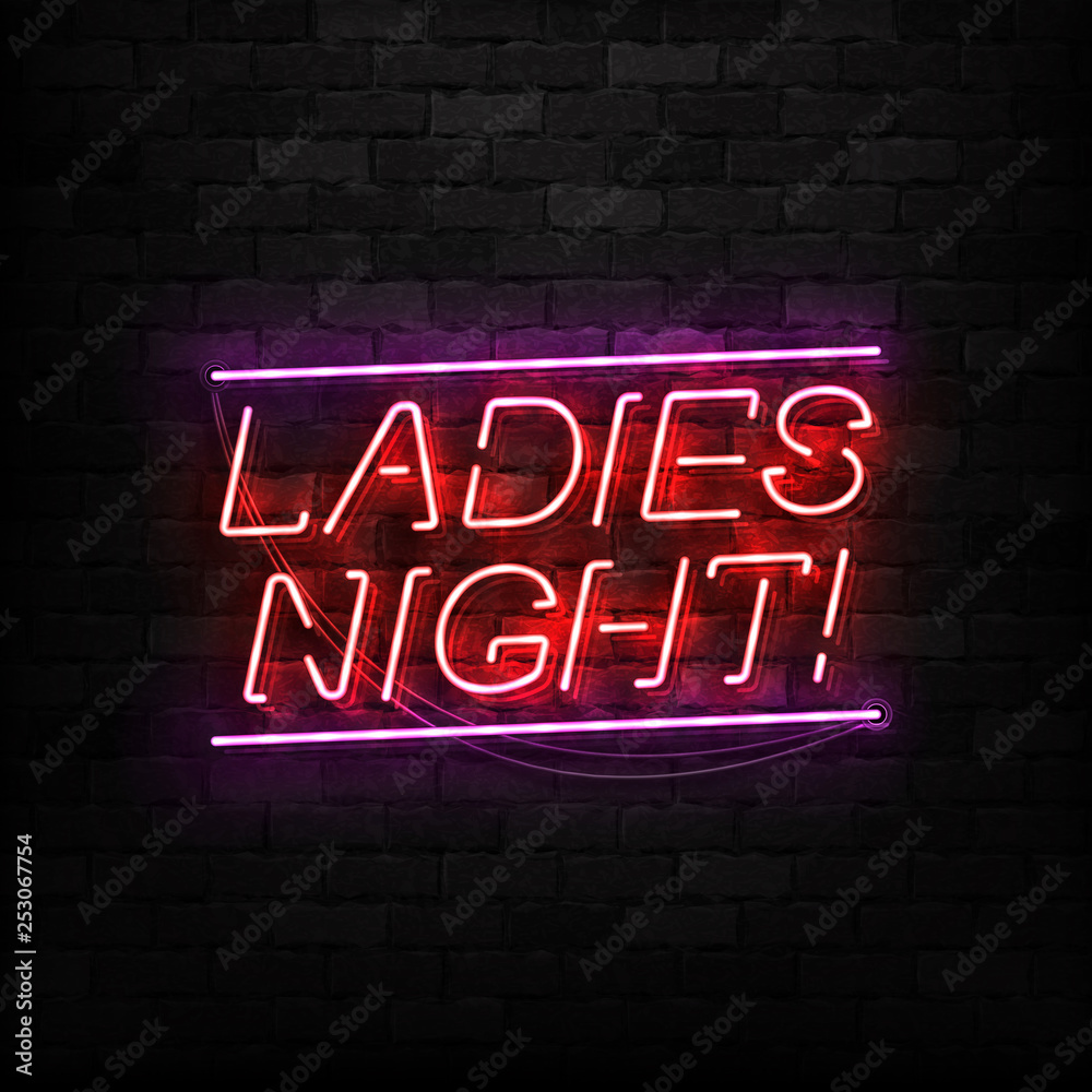 Vector realistic isolated neon sign of Ladies Night logo for template ...