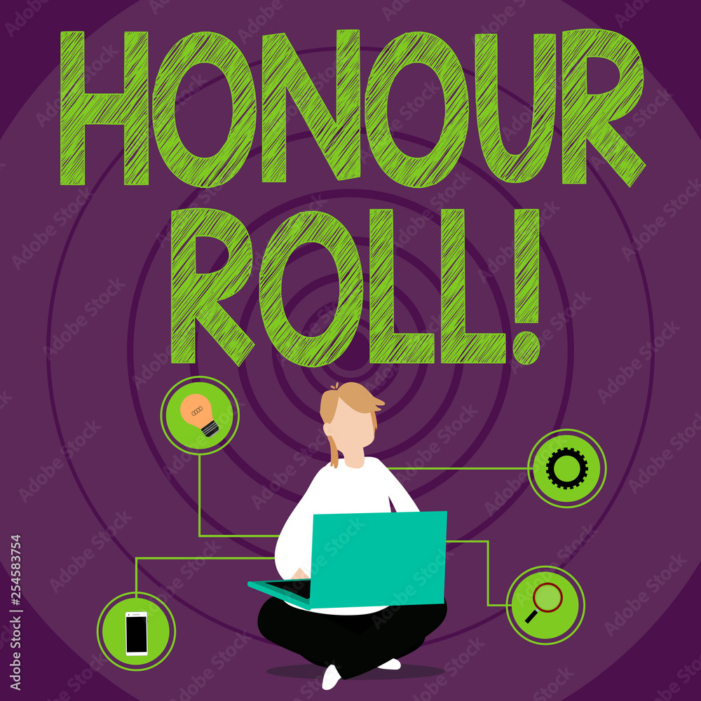 Conceptual hand writing showing Honour Roll. Concept meaning List of ...
