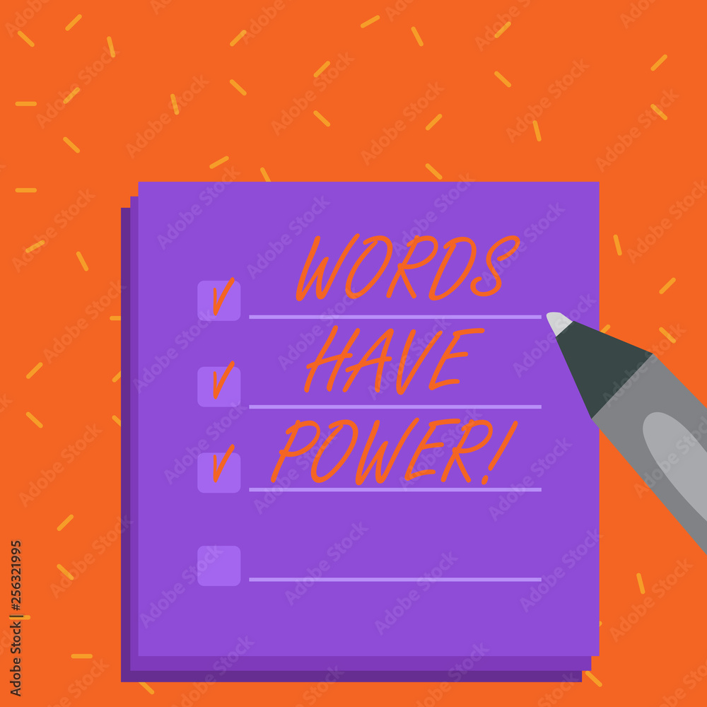 Word writing text Words Have Power. Business photo showcasing ...
