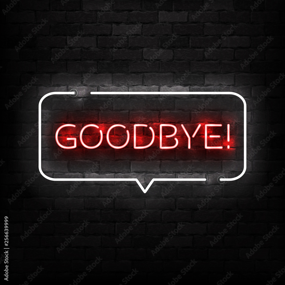 Vector realistic isolated neon sign of Goodbye logo for template ...