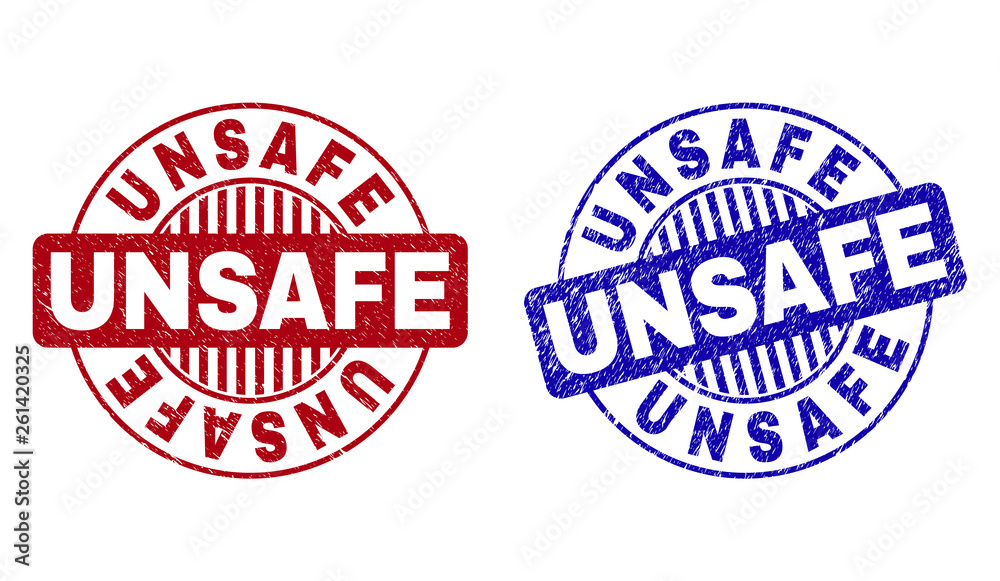 Grunge UNSAFE round stamp seals isolated on a white background. Round ...