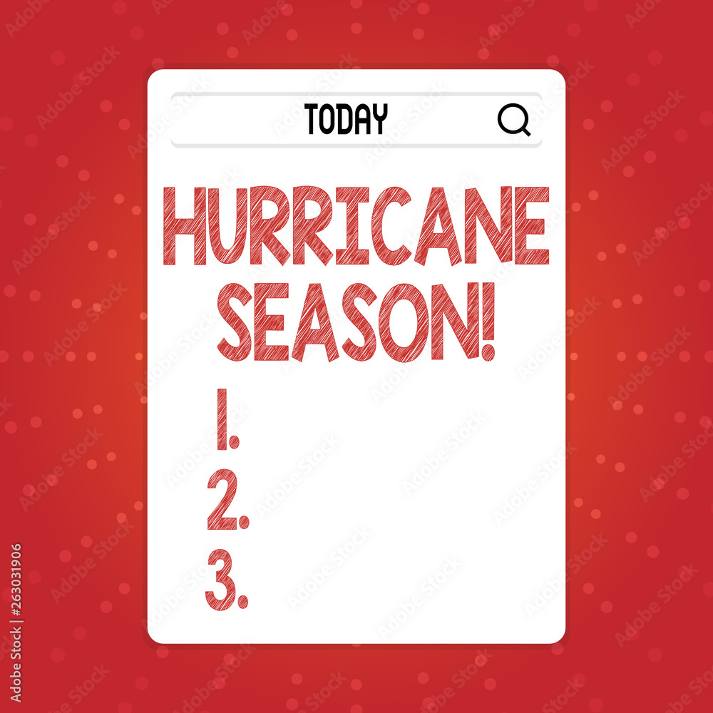 Text sign showing Hurricane Season. Business photo text time when most ...