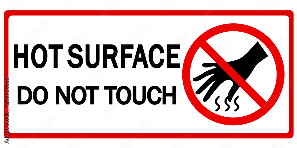 Do not touch hot surface danger signs - Vector Stock Vector | Adobe Stock