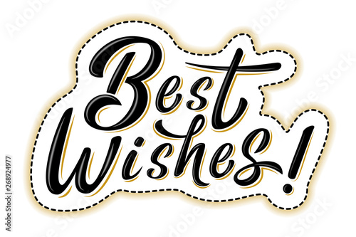 Best wishes sticker. Handwritten modern brush lettering isolated on ...