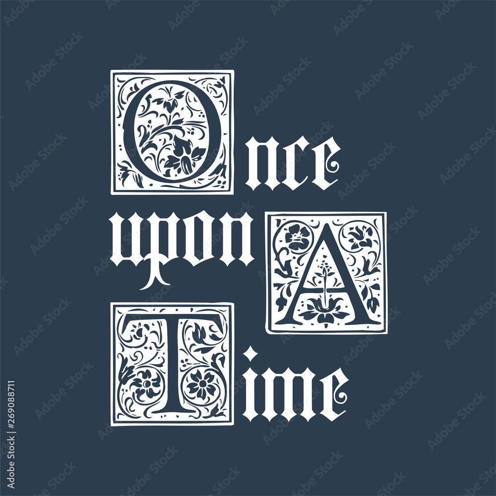 Once upon a time lettering phrase. Calligraphy postcard poster photo ...