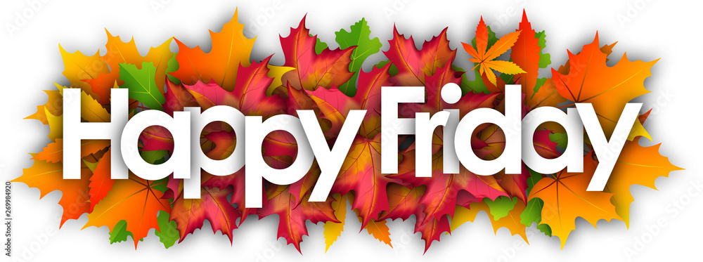 happy friday word and autumn leaves background Stock Illustration ...
