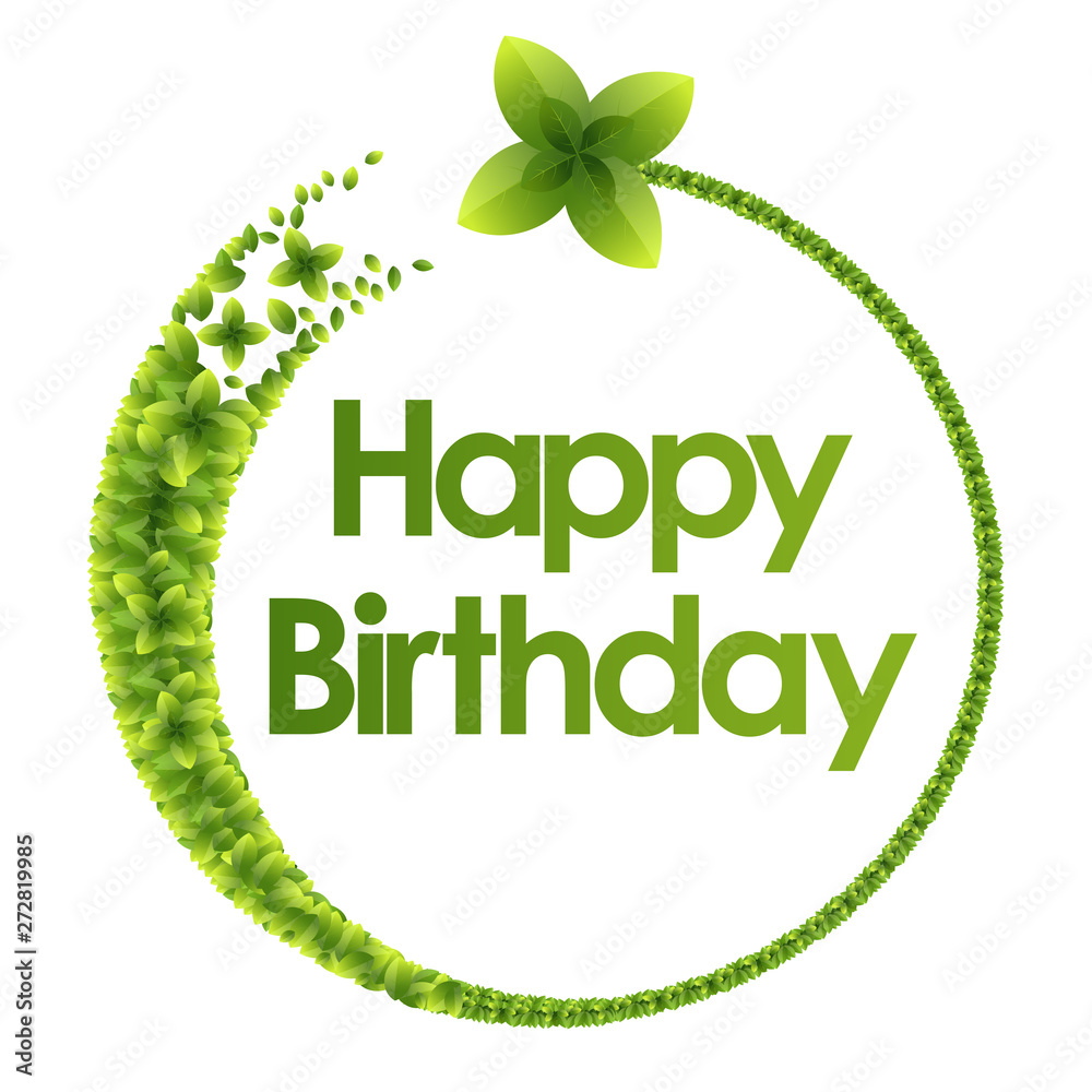 happy birthday and Circle green Leaf illustration Stock Vector | Adobe ...