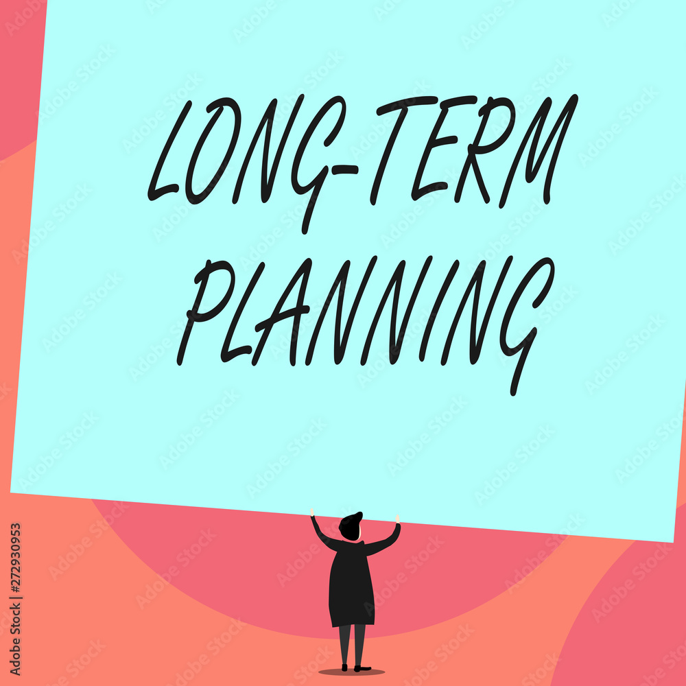 Word writing text Long Term Planning. Business concept for Establish ...
