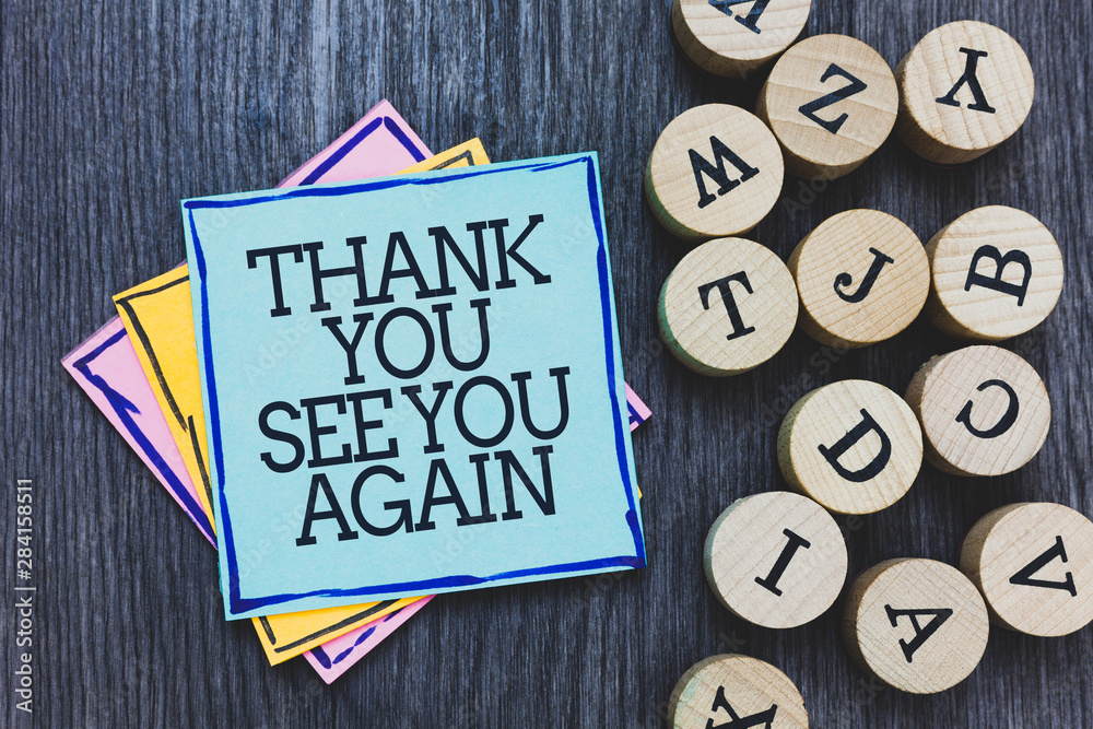 Handwriting text Thank You See You Again. Concept meaning Appreciation ...
