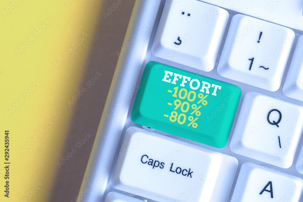 Photo Stock Conceptual hand writing showing Effort 100 Percent 90 ...