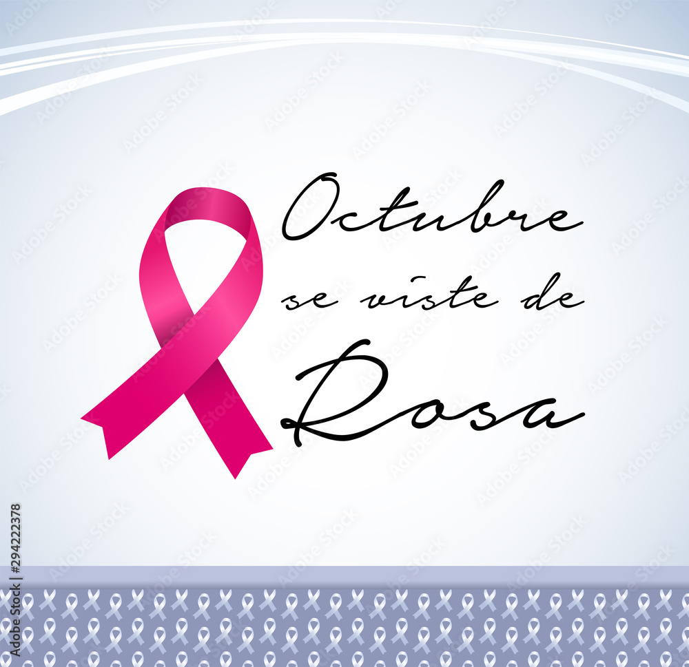 Octubre se Viste de Rosa, October Wears Pink Spanish text, Breast ...