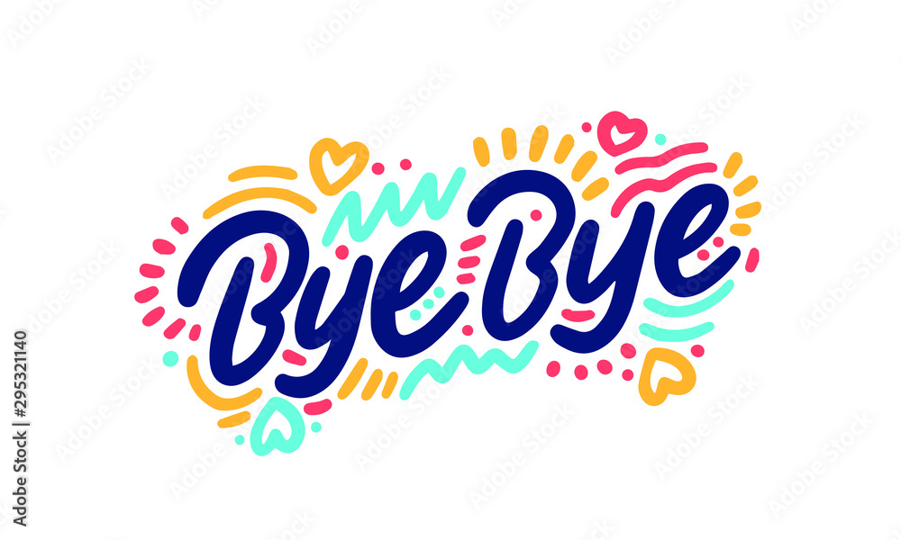 Bye Bye lettering. Handwritten modern calligraphy, brush painted ...