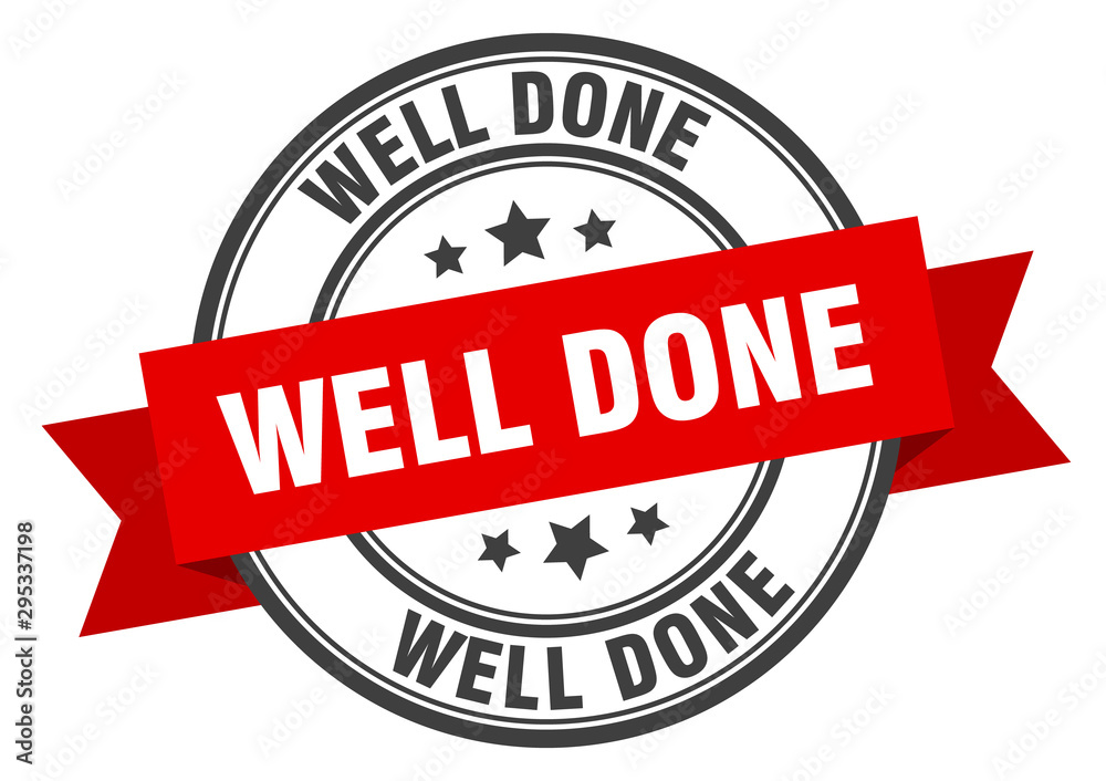 well done label. well done red band sign. well done Stock Vector ...