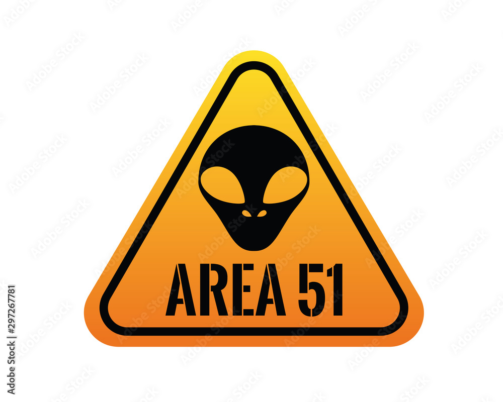 Area 51 Danger Sign with Alien Symbol Danger Sign Stock Vector | Adobe Stock