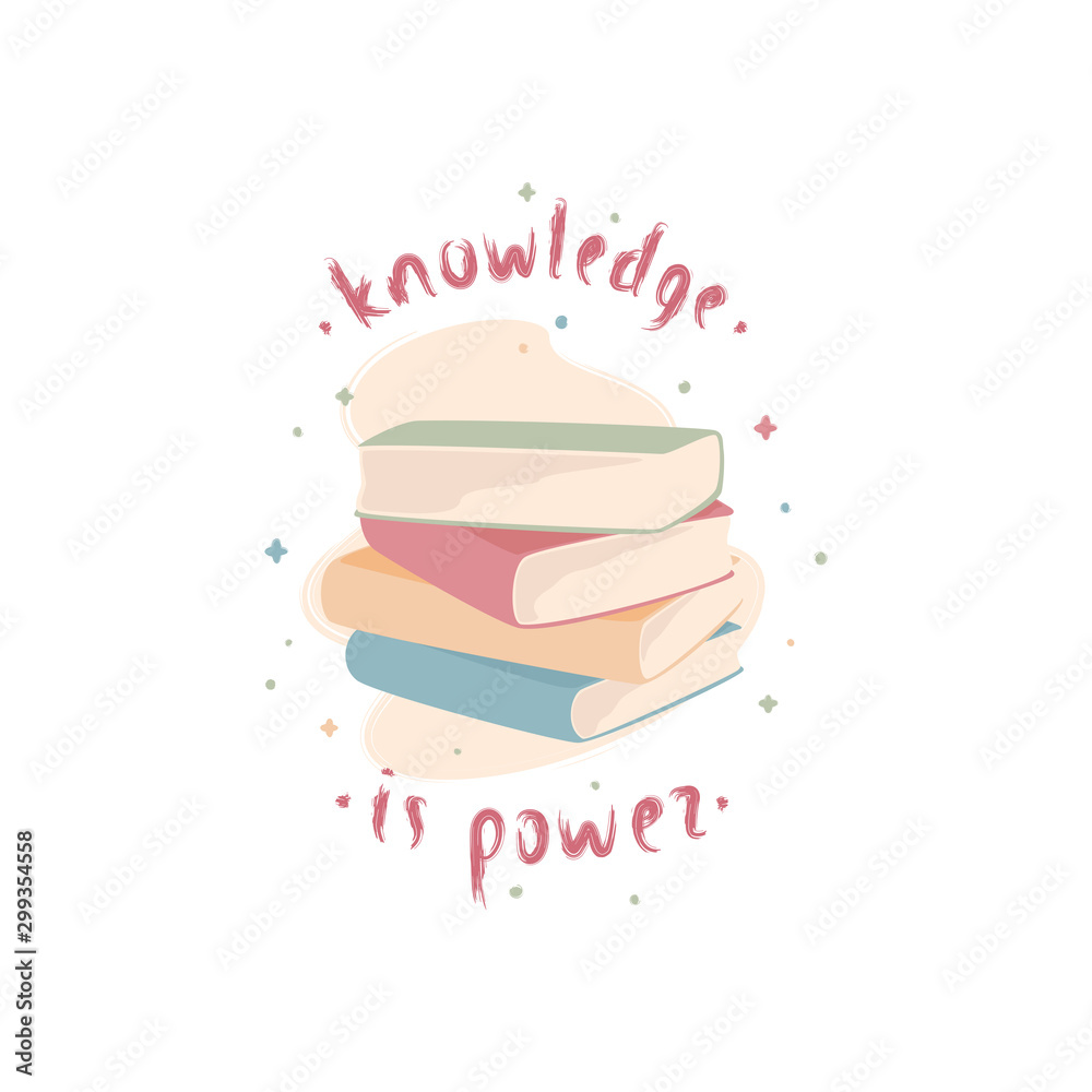 Vector illustration of books with lettering "Knowledge is power" Stock ...
