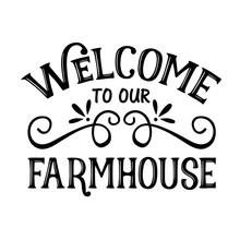 Welcome Farmhouse Poster Free Stock Photo - Public Domain Pictures