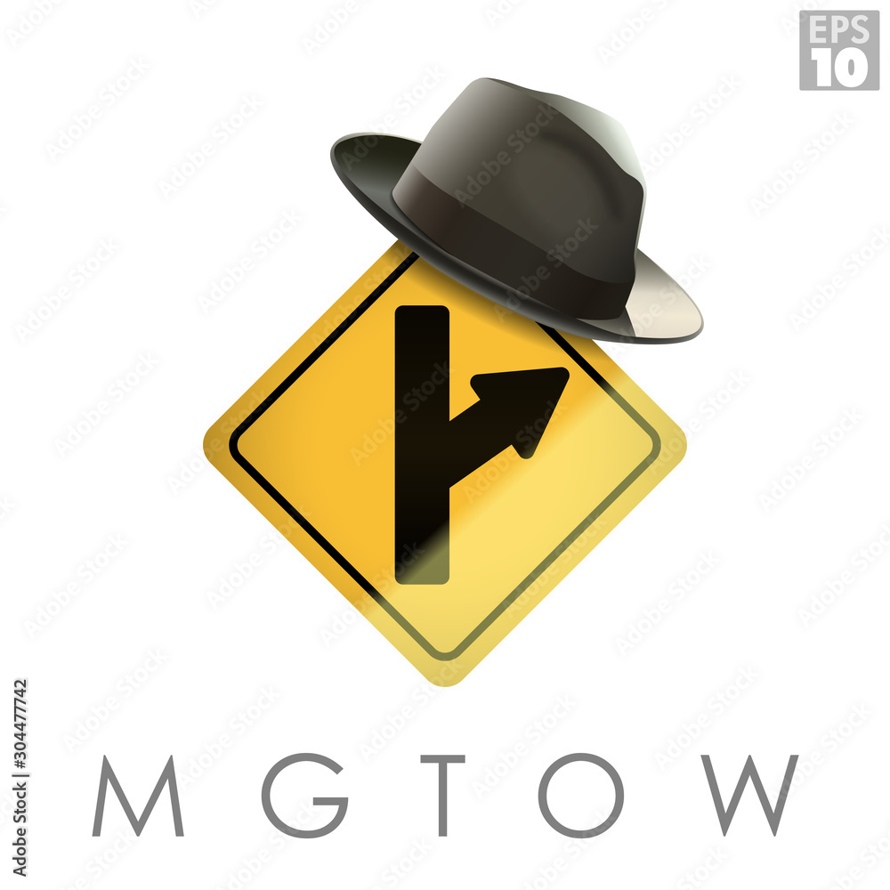 MGTOW (Men Going Their Own Way) movement sign with a man's hat hung ...
