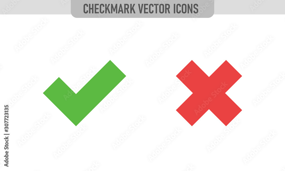 Checkmark vector icons, green tick and red x cross. Approval and ...