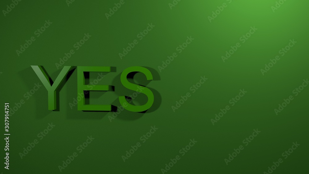 Yes word on green background. 3D render text colorful isolated headline ... Yes word on green background. 3D render text colorful isolated headline ...