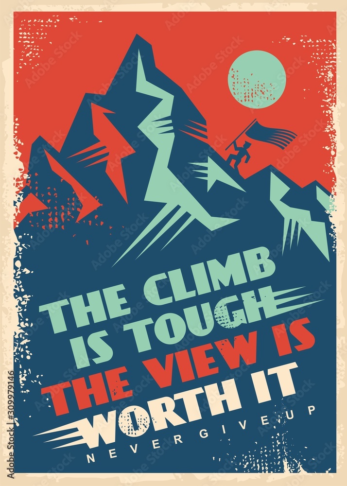 Motivational message with mountain top. Business inspiration poster ...