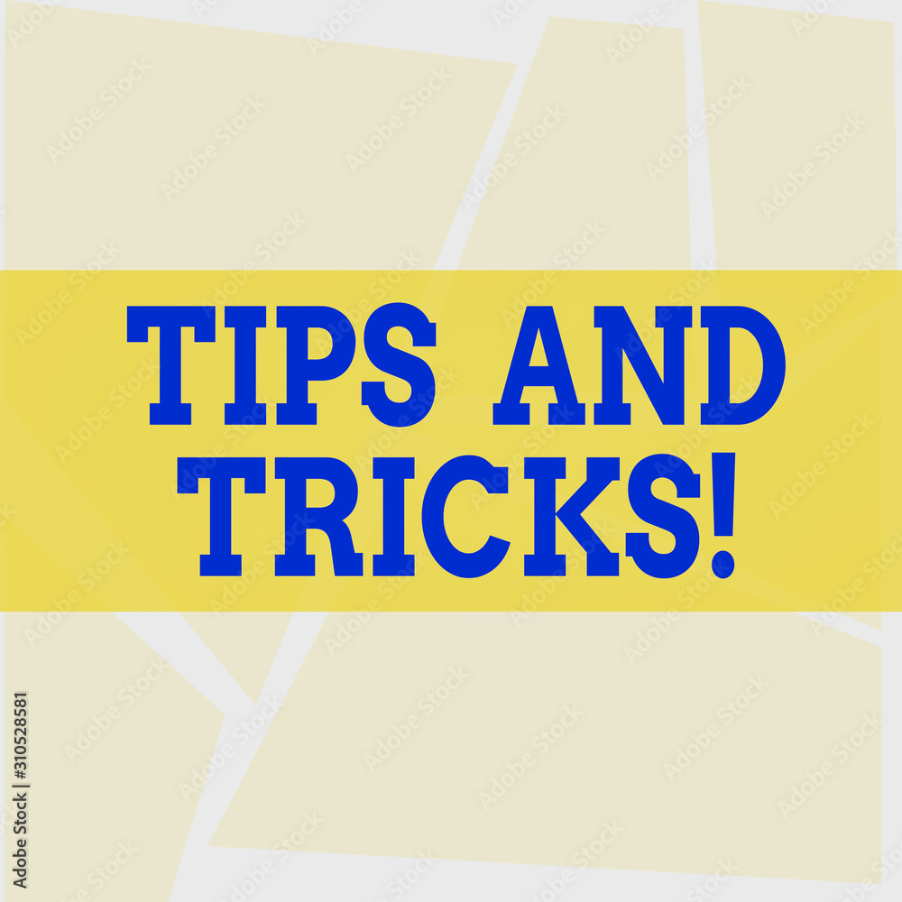 Writing note showing Tips And Tricks. Business concept for means piece ...
