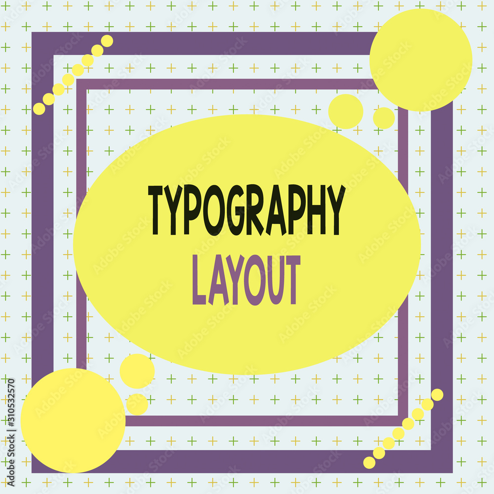 Text sign showing Typography Layout. Business photo showcasing theory ...