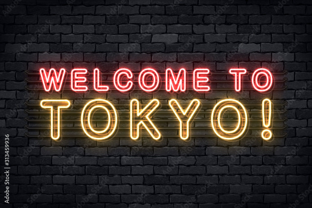 Vector realistic isolated neon sign of Welcome to Tokyo in Japanese for ...