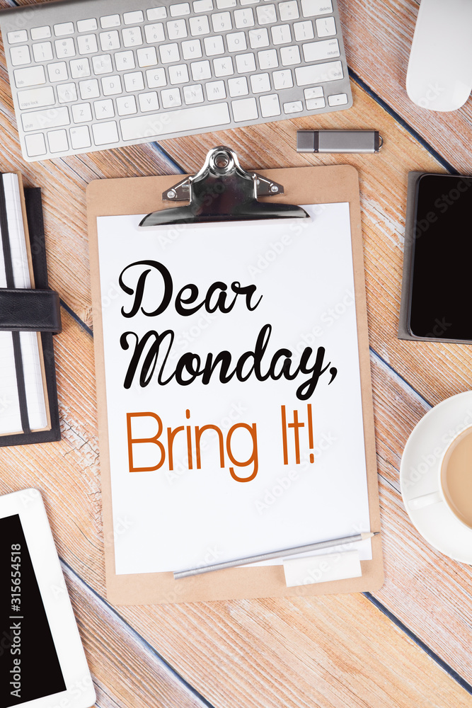 Monday Motivation ; Bring it Stock Photo | Adobe Stock