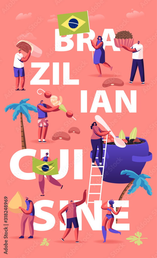 Brazilian Cuisine Concept. Characters Cook and Eat Brazil Dishes ...