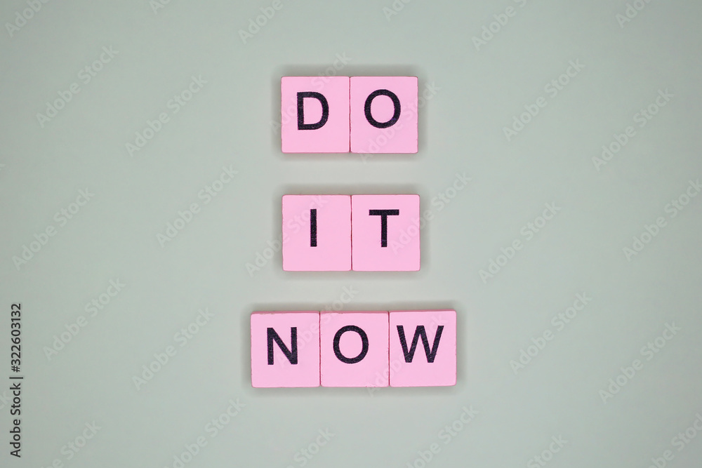 Do it now. Motivational poster. Stock Photo | Adobe Stock