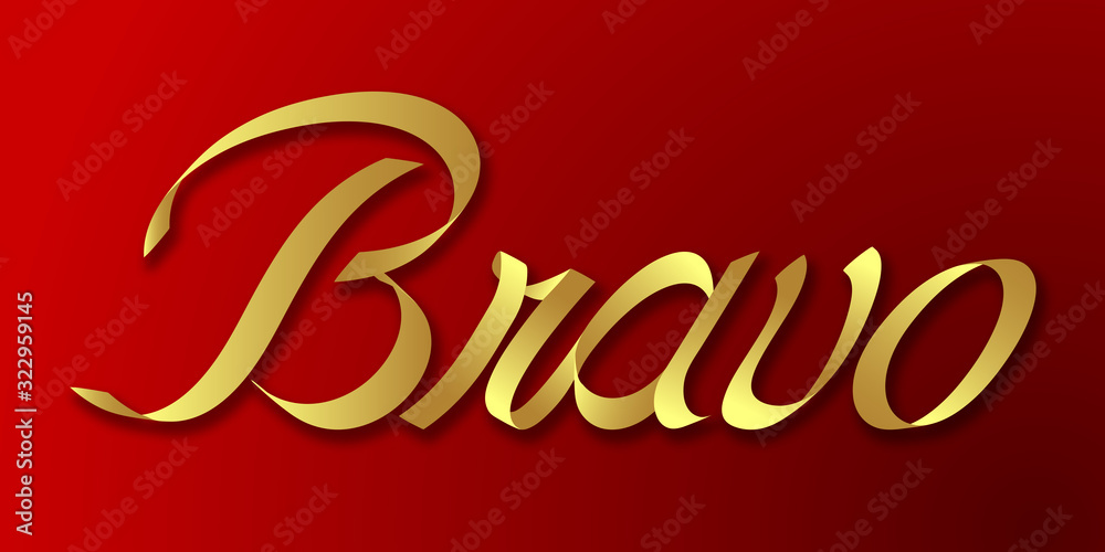 bravo hand drawn lettering phrase illustration Stock Photo | Adobe Stock