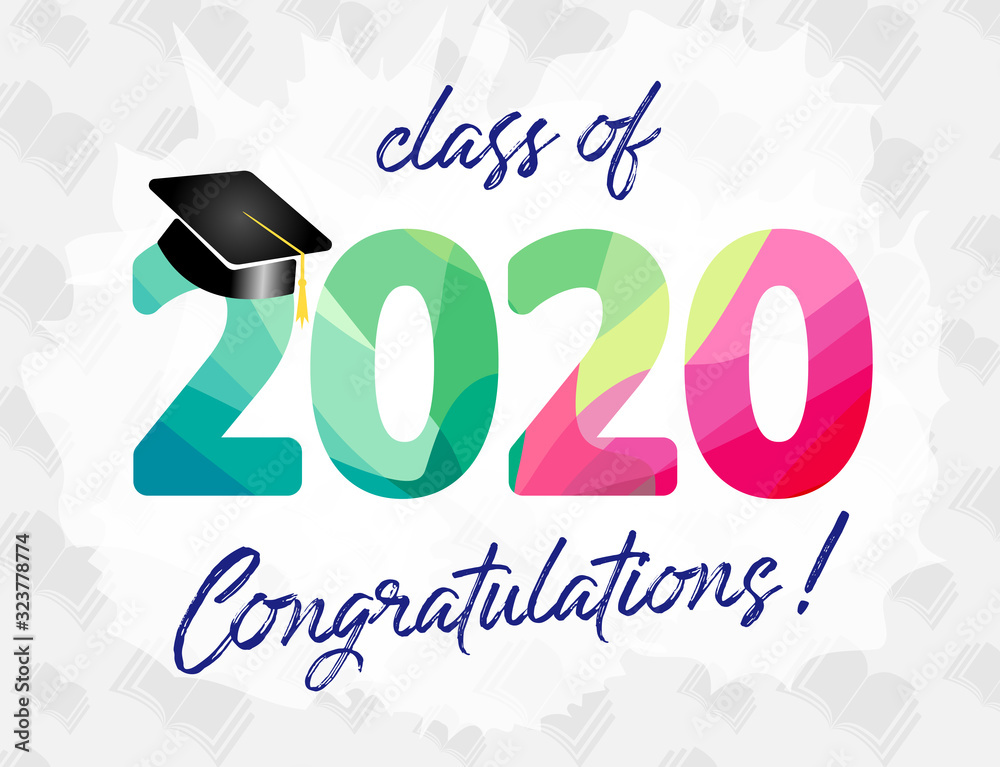 Class of 2020 year graduation banner, awards concept. Stained 3D sign ...