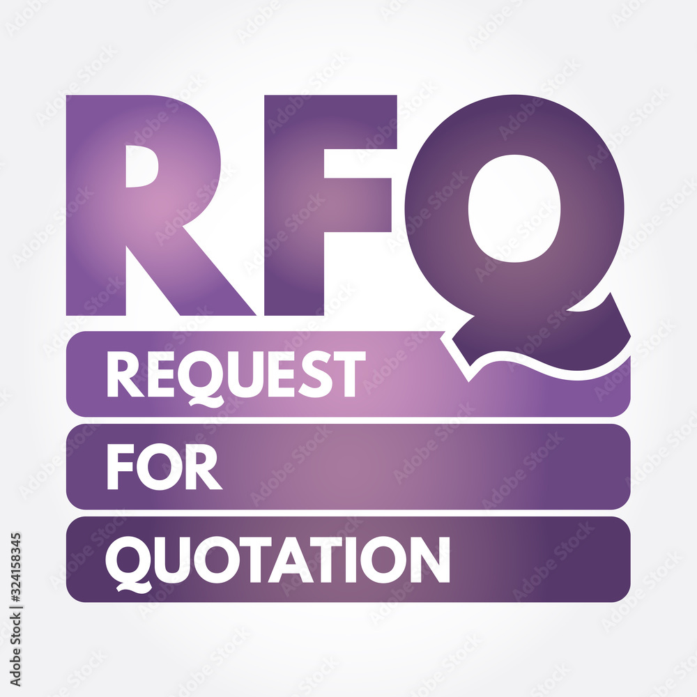 RFQ - Request For Quotation acronym, business concept background Stock ...