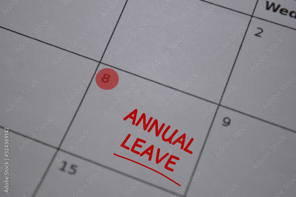 Annual Leave write on calendar. Date 8. Reminder or Schedule Concepts ...