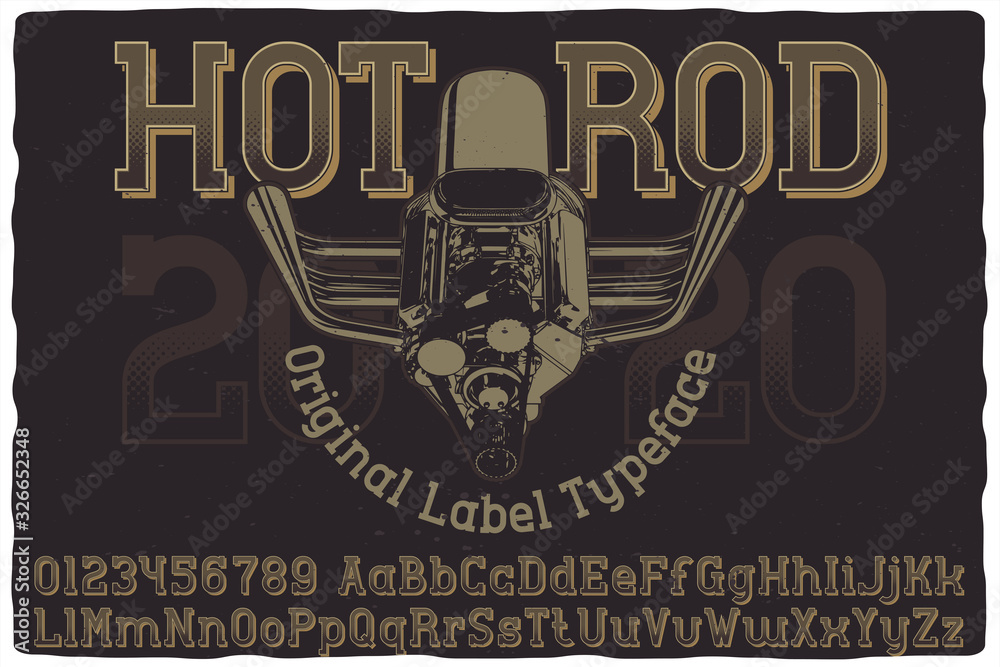 Vintage label font named Hot Rod. Strong typeface with capital and ...