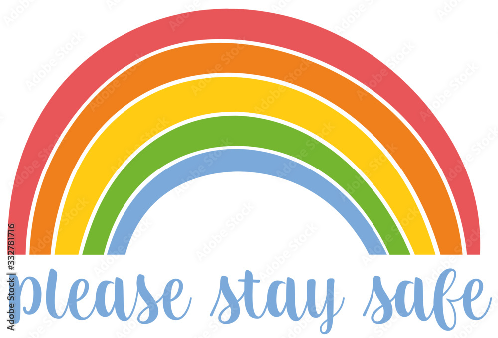 Please stay safe Corona Virus Rainbow Stock Vector | Adobe Stock