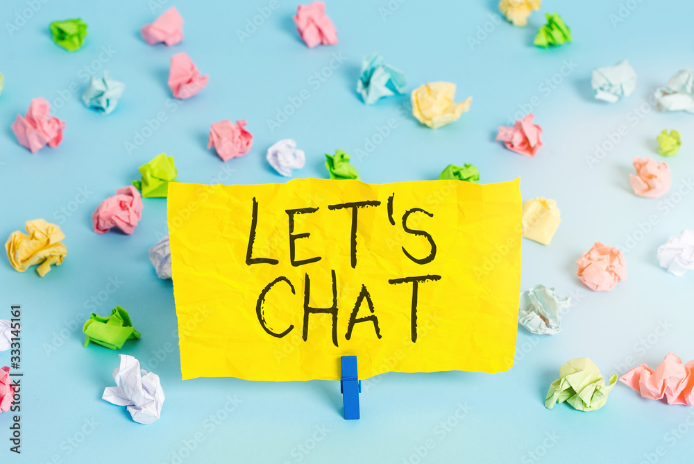 Handwriting text writing Lets Is Chat. Conceptual photo inviting the ...