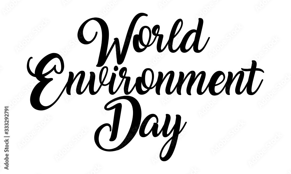 World Environment Day Creative Cursive handwritten lettering on white ...