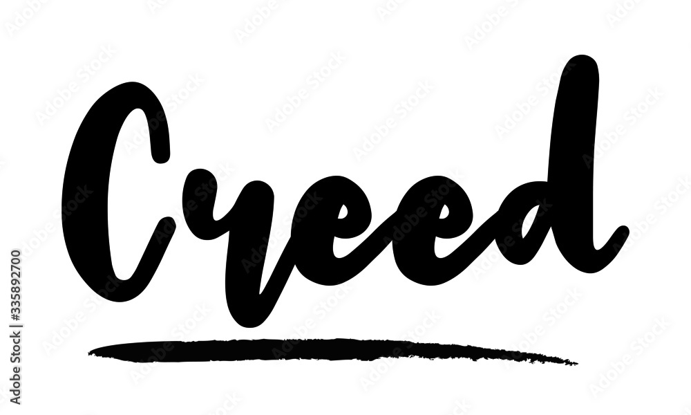Creed - inspirational quote, typography art with brush texture. Black ...