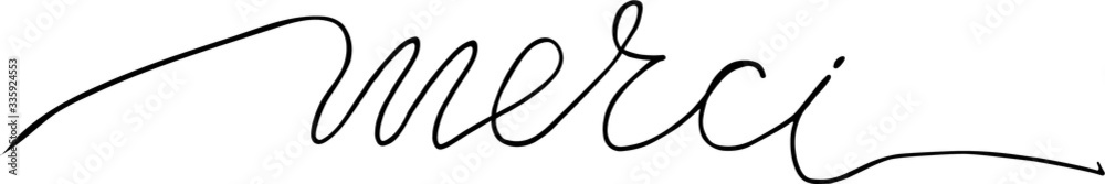 Merci phrase handwritten with a calligraphic brush. Thank you in French ...