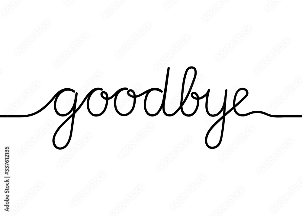 Continuous black line drawing word Goodbye. Minimalist outline googbye ...