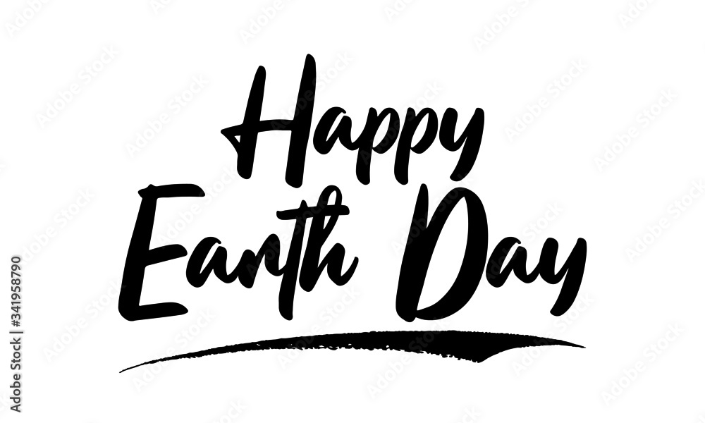 Happy Earth Day Phrase Saying Quote Text or Lettering. Vector Script ...